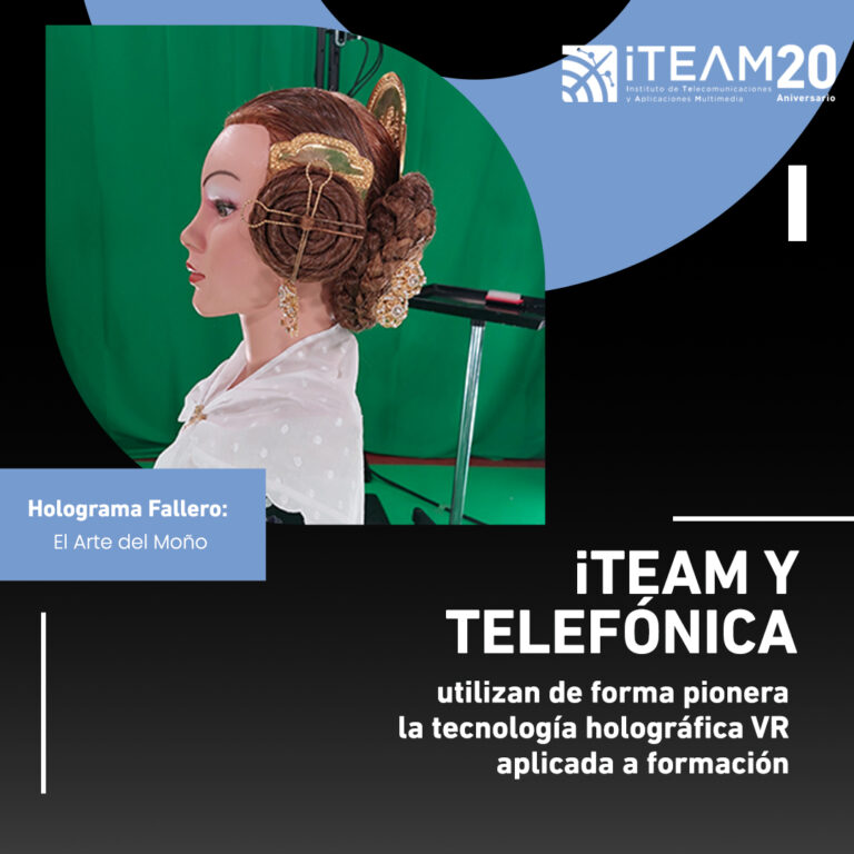 iTEAM | Instituto de Telecomunicaciones y Aplicaciones Multimedia | UPV